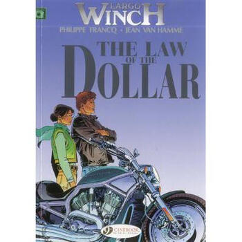 Largo Winch Vol.10: the Law of the Dollar: -...