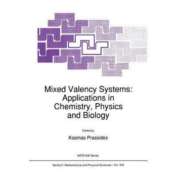 Mixed Valency Systems: Applications in Chemi...