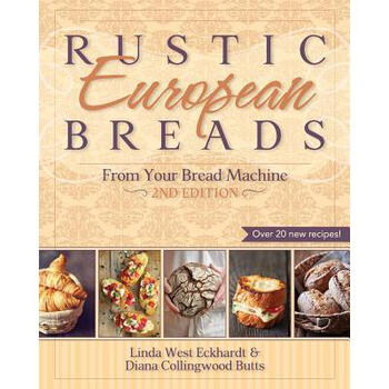 Rustic European Breads from Your Bread Machine