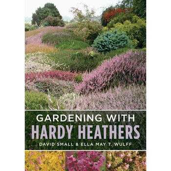 Gardening with Hardy Heathers