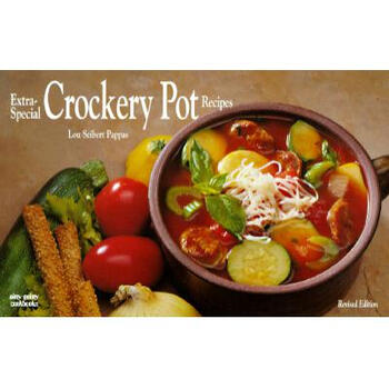 Extra-Special Crockery Pot Recipes: Time Sav...