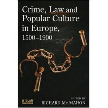 Crime, Law and Popular Culture in Europe, 15...