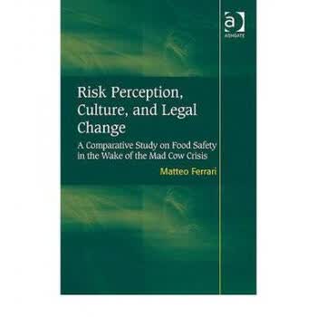 Risk Perception, Culture, and Legal Change: ...