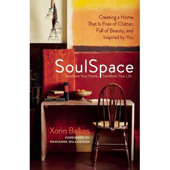 SoulSpace: Transform Your Home, Transform Yo...