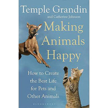 Making Animals Happy: How to Create the Best...