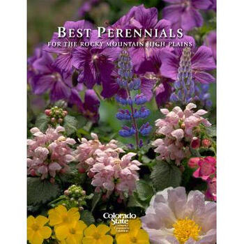 Best Perennials of the Rocky Mountains and H...