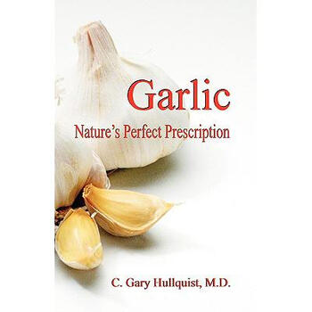 Garlic-Nature's Perfect Prescription