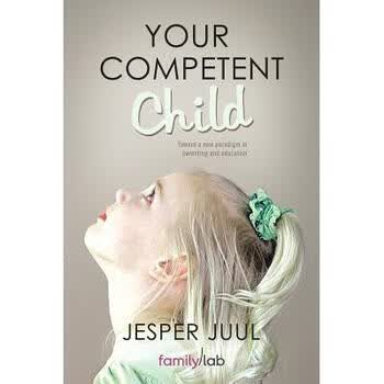 Your Competent Child: Toward a New Paradigm ...