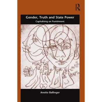 Gender, Truth and State Power : Capitalising...
