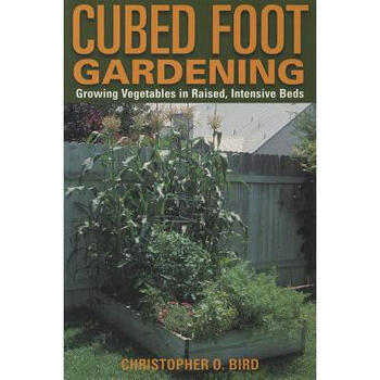 Cubed Foot Gardening: Growing Vegetables in ...