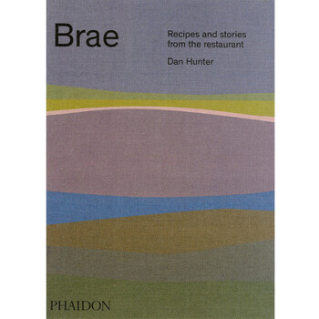 Brae餐厅食谱与故事 Brae Recipes and stories from the