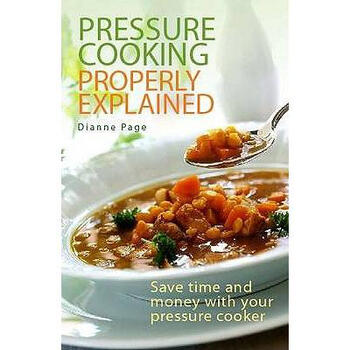 Pressure Cooking Properly Explained: Save ti...
