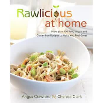 Rawlicious at Home: More Than 100 Raw, Vegan...