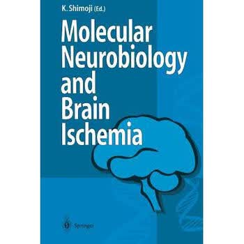 Molecular Biology and Brain Ischemia