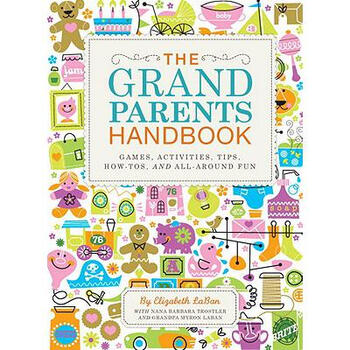 Grandparents Handbook: Games, Activities, Ti...