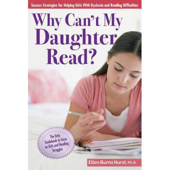 Why Can't My Daughter Read?: Success Strateg...