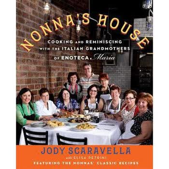 Nonna's House: Cooking and Reminiscing with ...