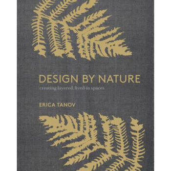 Design by Nature: Creating Layered, Lived-In...
