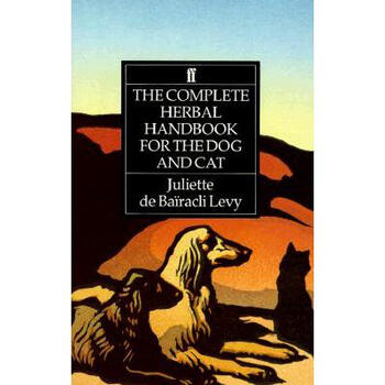 The Complete Herbal Handbook for the Dog and...