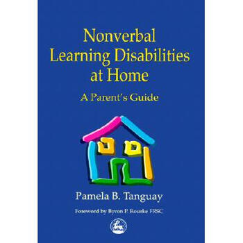 Nonverbal Learning Disabilities at Home: A P...