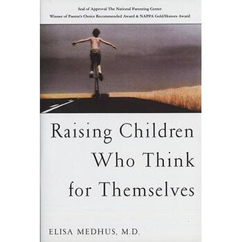 Raising Children Who Think for Themselves