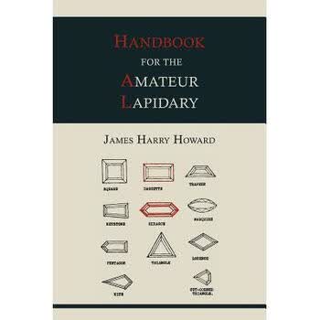 Handbook for the Amateur Lapidary