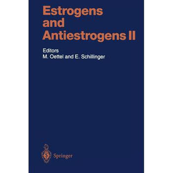 Estrogens and Antiestrogens II : Pharmacolog...