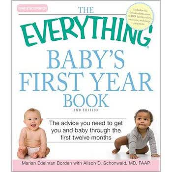 The Everything Baby's First Year Book: The A...