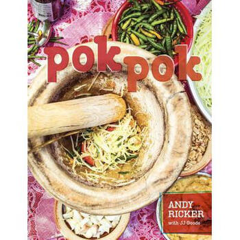 Pok Pok: Food and Stories from the Streets, ...