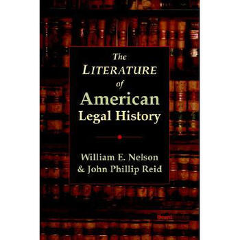 The Literature of American Legal History