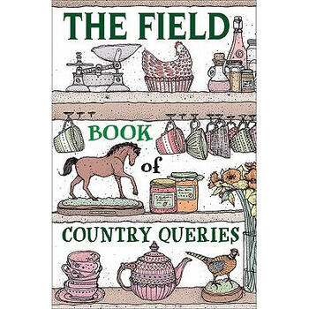 The Field Book of Country Queries