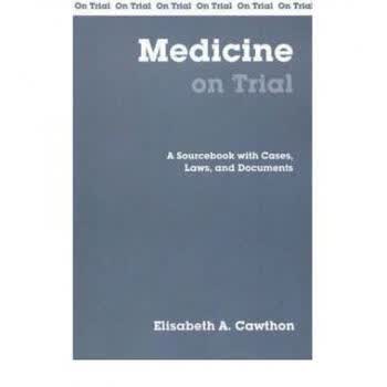 Medicine on Trial