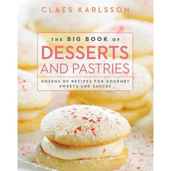 The Big Book of Desserts and Pastries: Dozen...