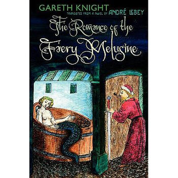 The Romance of the Faery Melusine