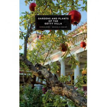 Gardens and Plants of the Getty Villa