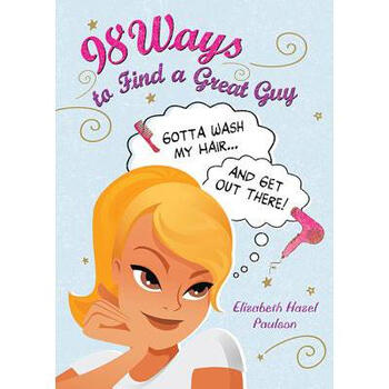 98 Ways to Find a Great Guy