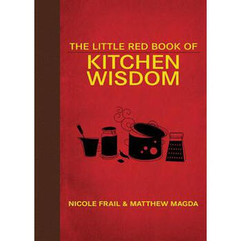 The Little Red Book of Kitchen Wisdom