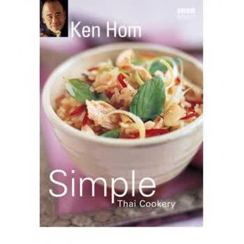 Ken Hom's Simple Thai Cookery