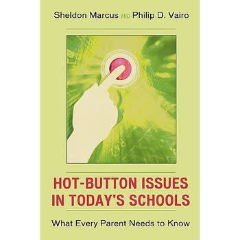 Hot-Button Issues in Today's Schools: What E...