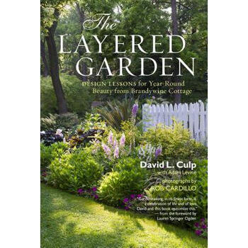 The Layered Garden: Design Lessons for Year-...