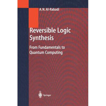 Reversible Logic Synthesis : From Fundamenta...