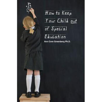How to Keep Your Child Out of Special Education