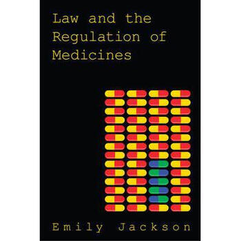 Law and the Regulation of Medicines