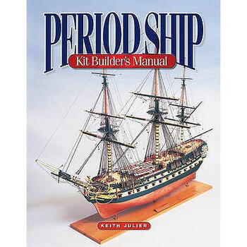 Period Ship Kit Builder's Manual