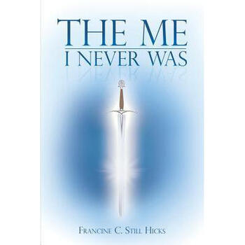 The Me I Never Was