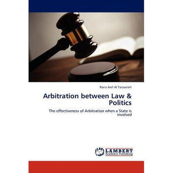 Arbitration between Law & Politics