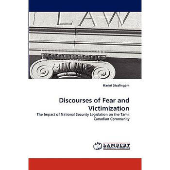 Discourses of Fear and Victimization