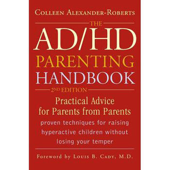 The ADHD Parenting Handbook: Practical Advic...