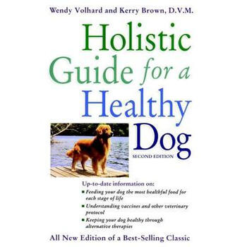 The Holistic Guide for a Healthy Dog