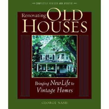 Renovating Old Houses: Bringing New Life to ...